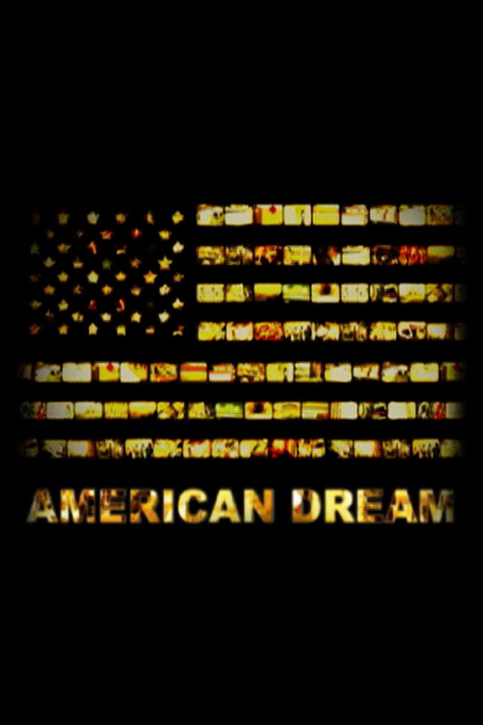 American Dream - Rotten Tomatoes