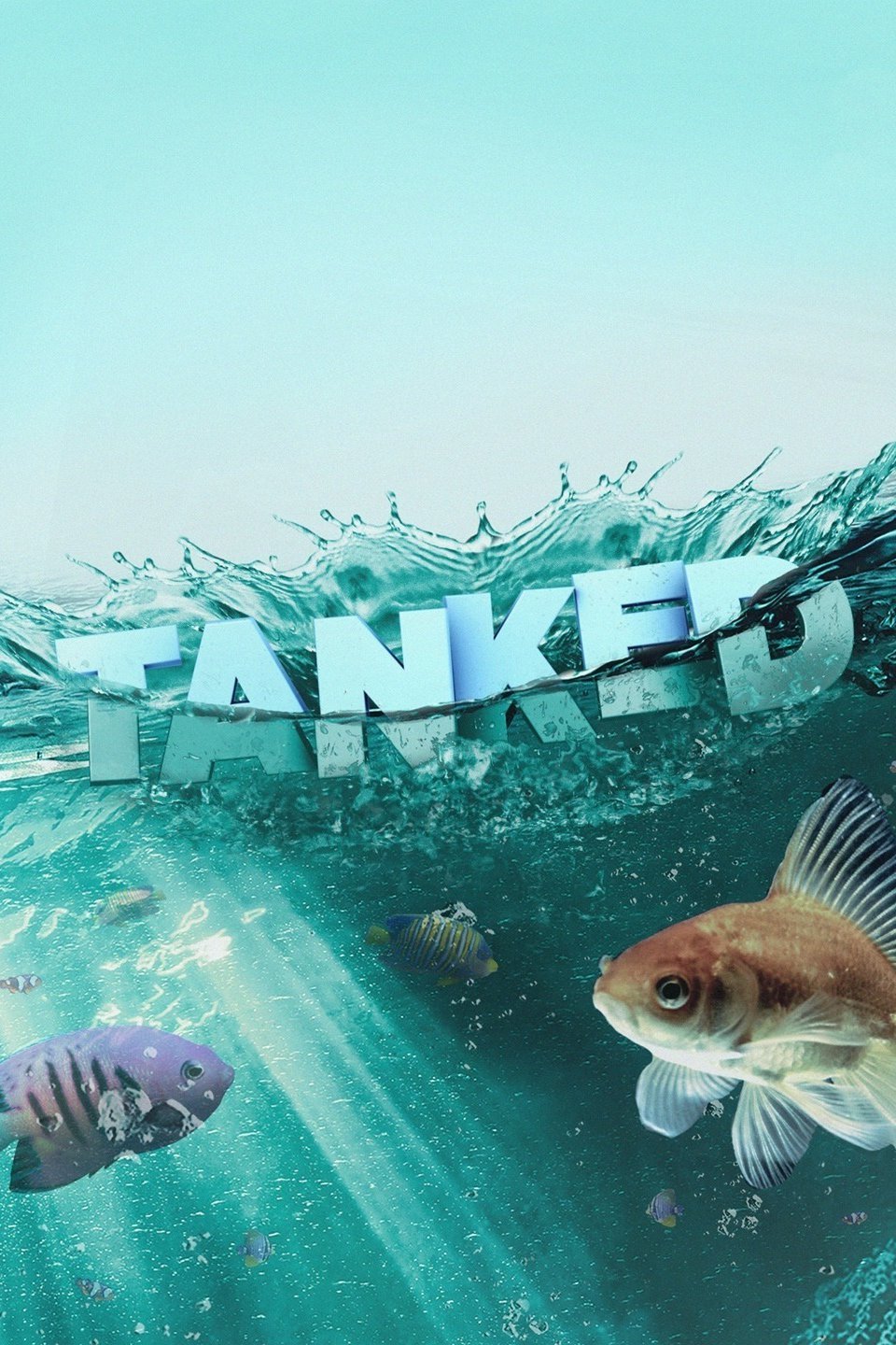 Tanked - Rotten Tomatoes