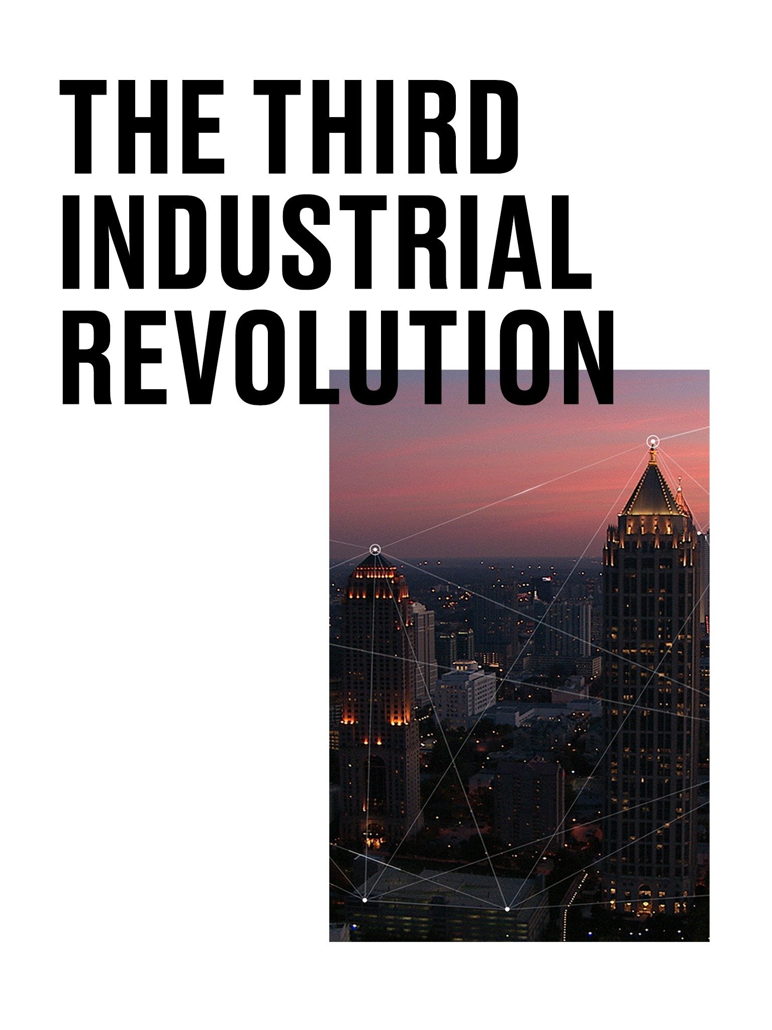 The Third Industrial Revolution - Movie Reviews
