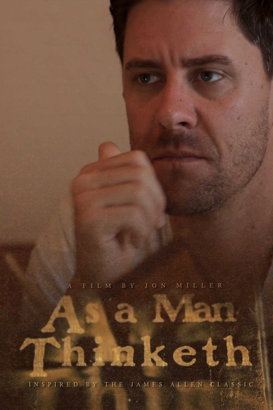 As a Man Thinketh - Rotten Tomatoes