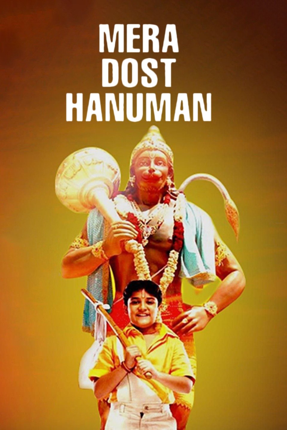 Mera Dost Hanuman - Rotten Tomatoes