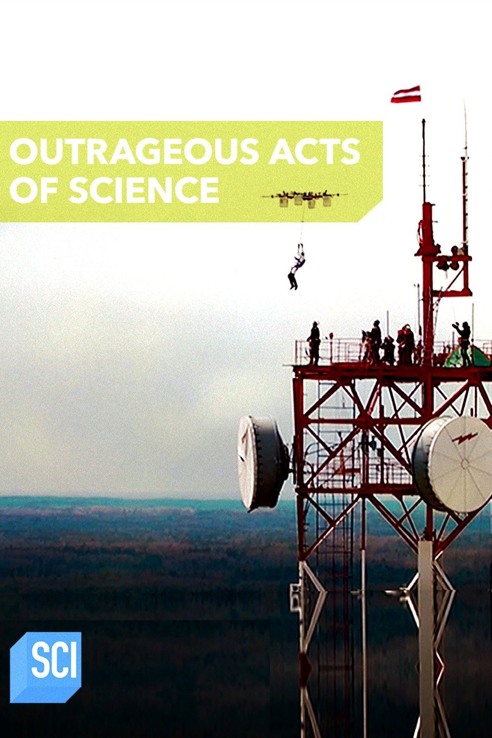 Outrageous Acts of Science - Rotten Tomatoes
