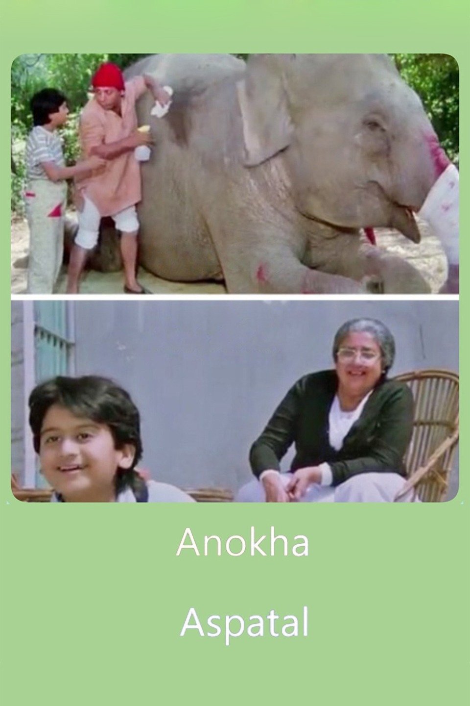 Anokha Aspatal Pictures - Rotten Tomatoes