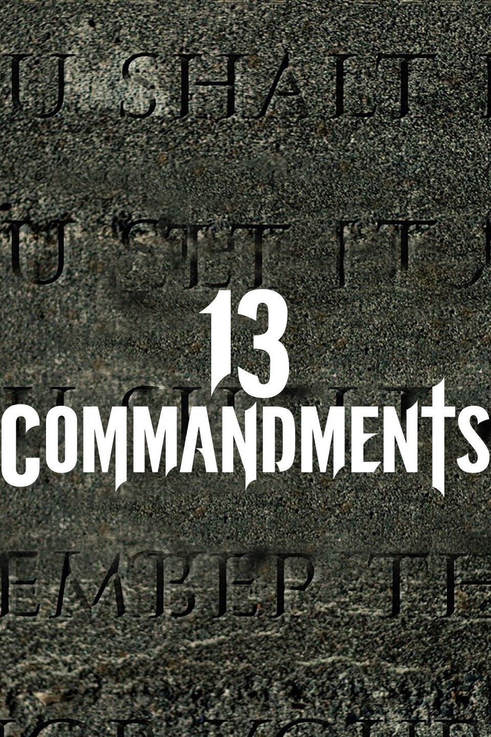 13 Commandments - Rotten Tomatoes