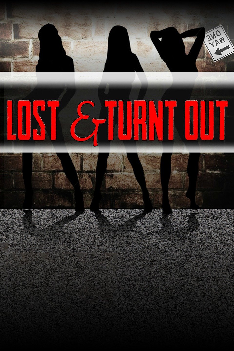 Lost & Turnt Out - Rotten Tomatoes