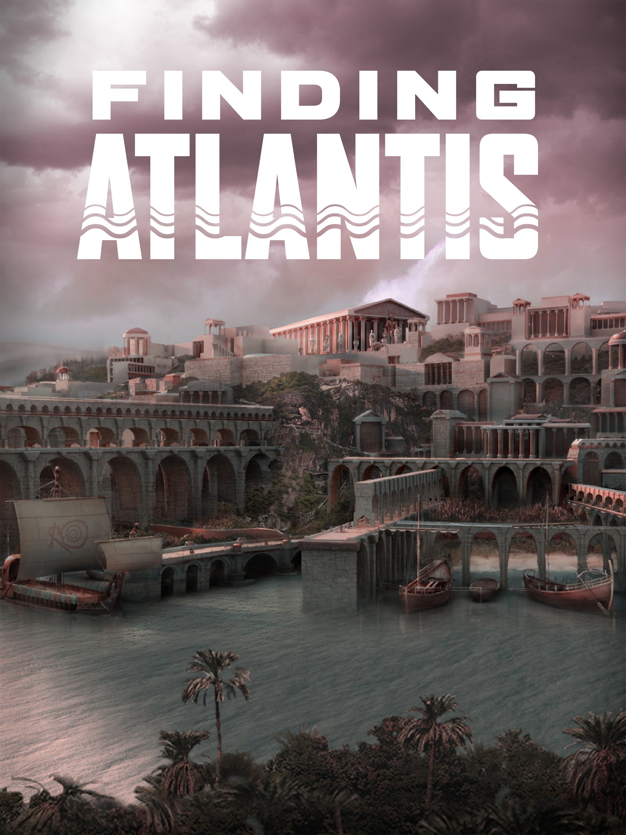 Finding Atlantis - Rotten Tomatoes