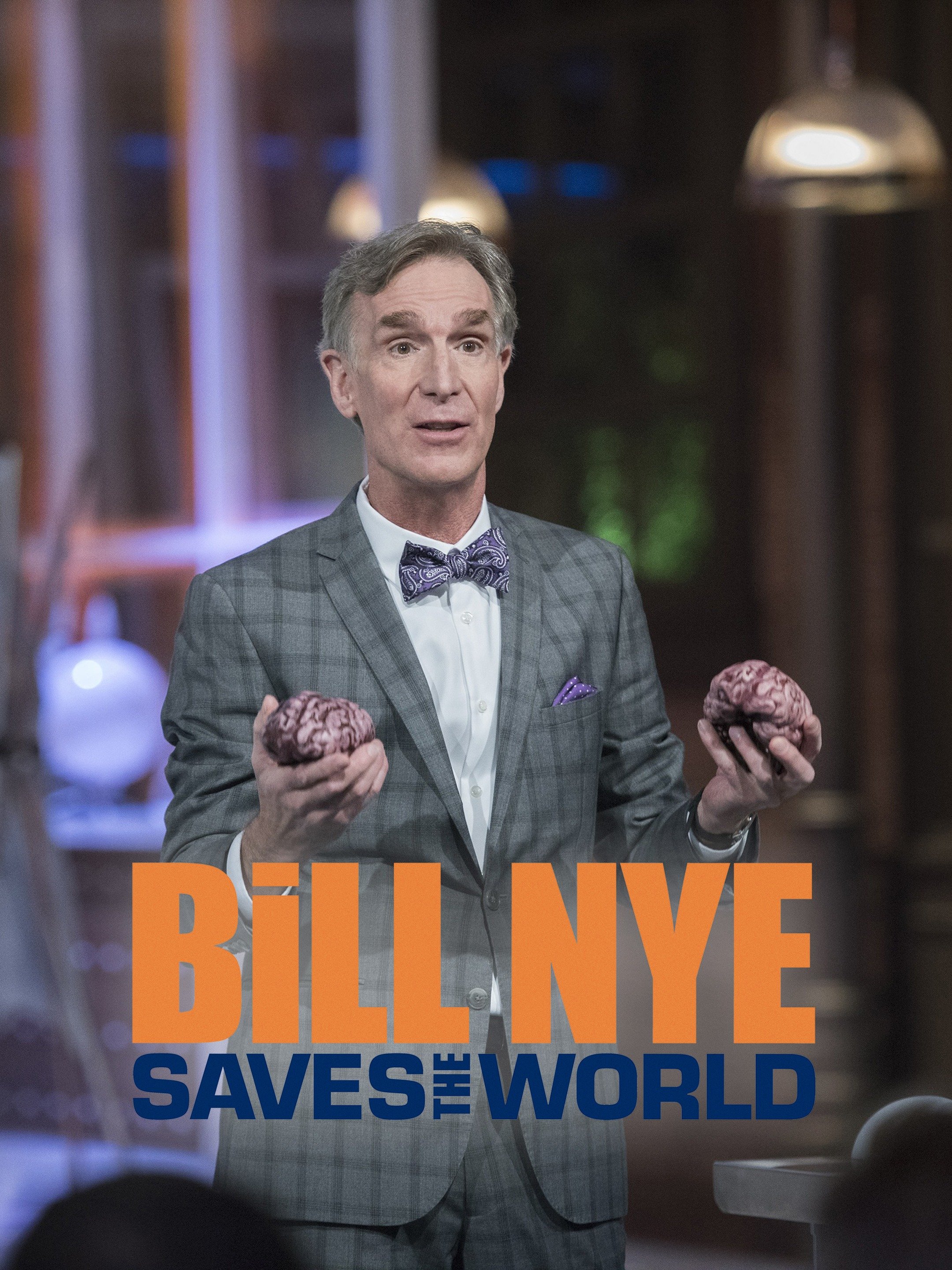 Bill Nye Saves the World - Rotten Tomatoes