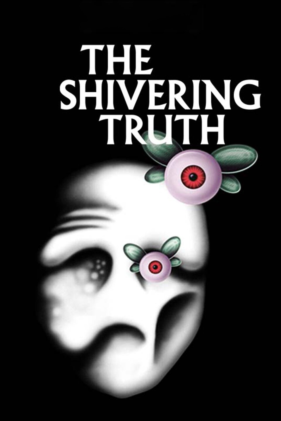 The Shivering Truth - Rotten Tomatoes