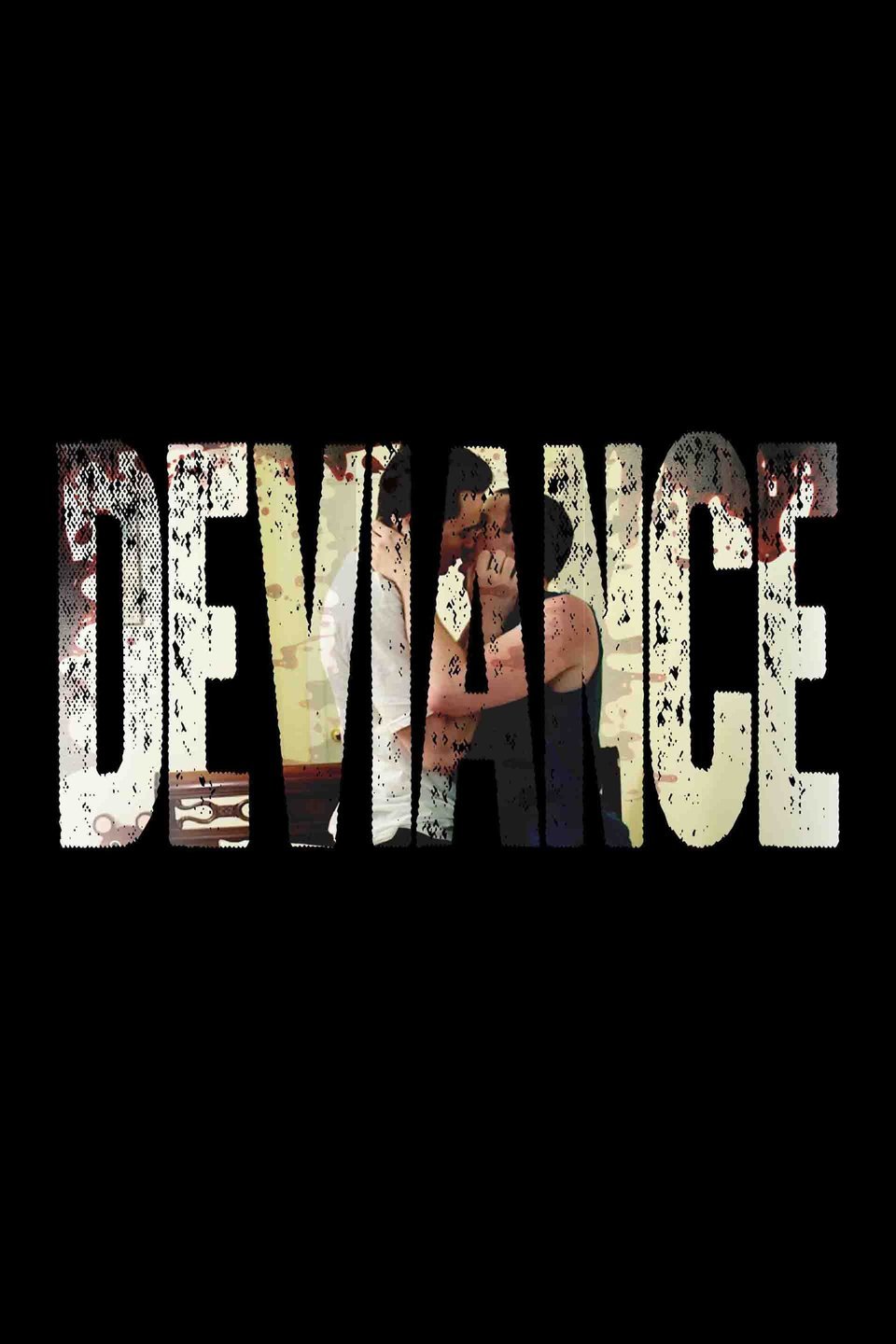 Deviance Pictures - Rotten Tomatoes