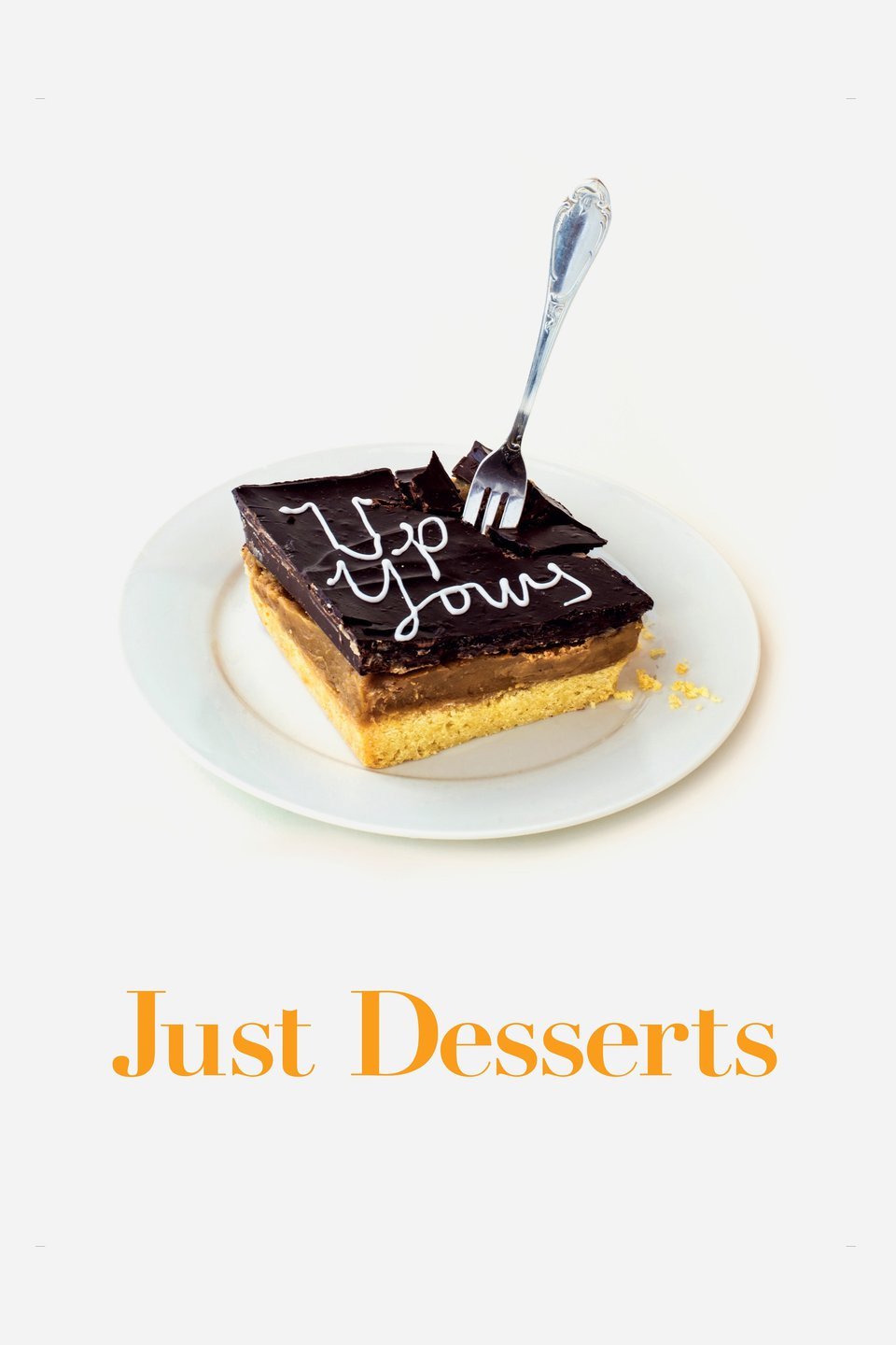 Just Desserts - Rotten Tomatoes