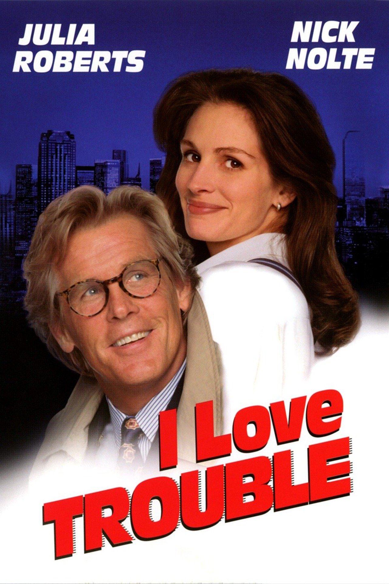 I Love Trouble - Rotten Tomatoes