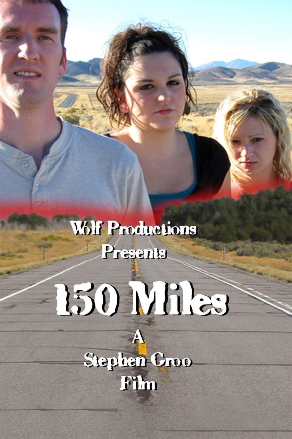 150 Miles - Rotten Tomatoes