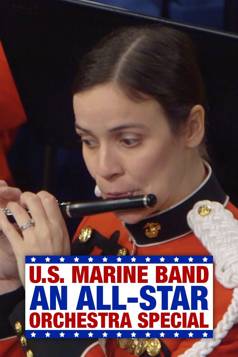 U.S. Marine Band: An All-Star Orchestra Special - Rotten Tomatoes