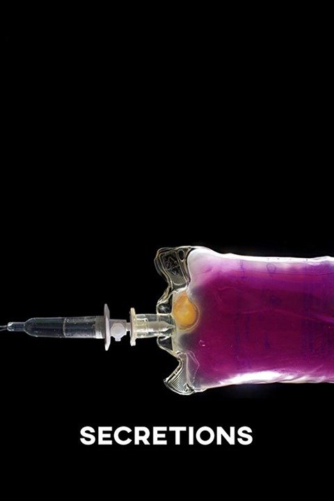 Secretions Pictures - Rotten Tomatoes