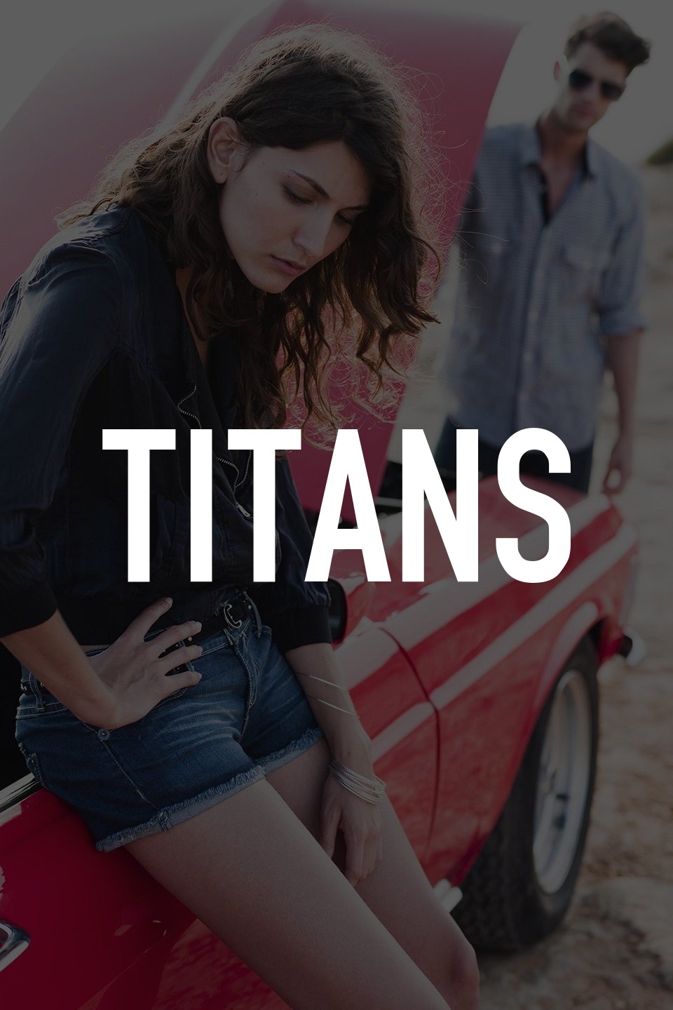 Titans - Trailers & Videos - Rotten Tomatoes