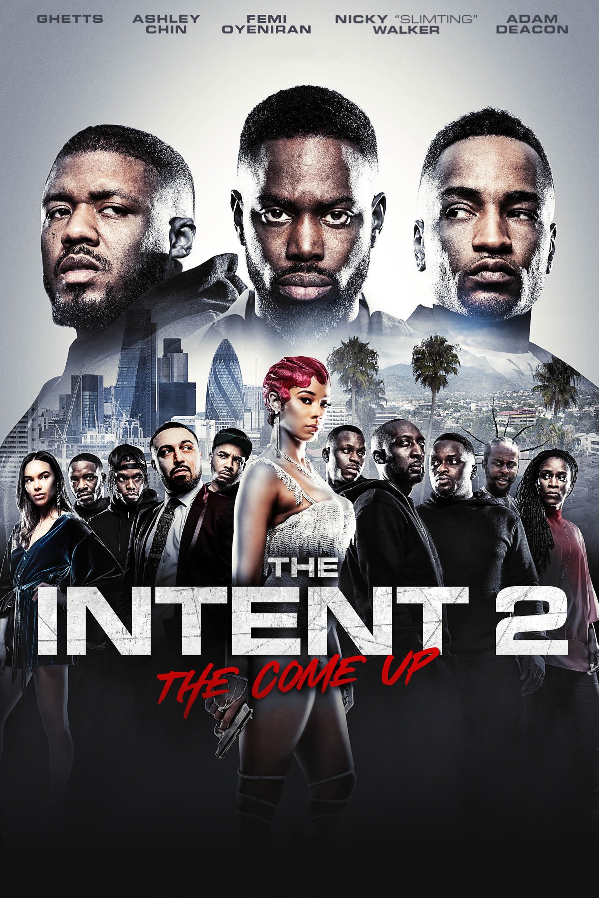The Intent 2: The Come Up Pictures - Rotten Tomatoes