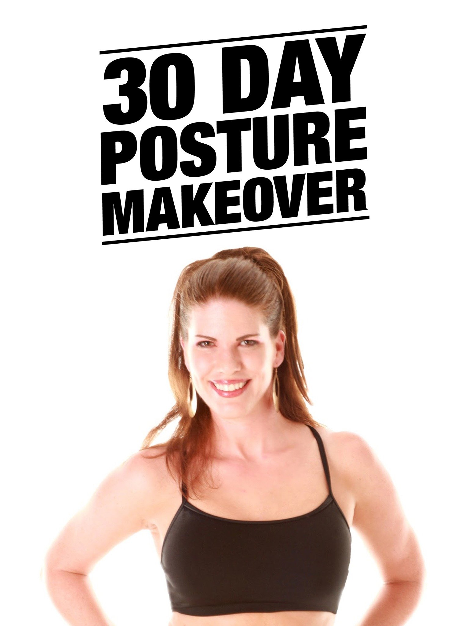 30 Day Posture Makeover - Rotten Tomatoes