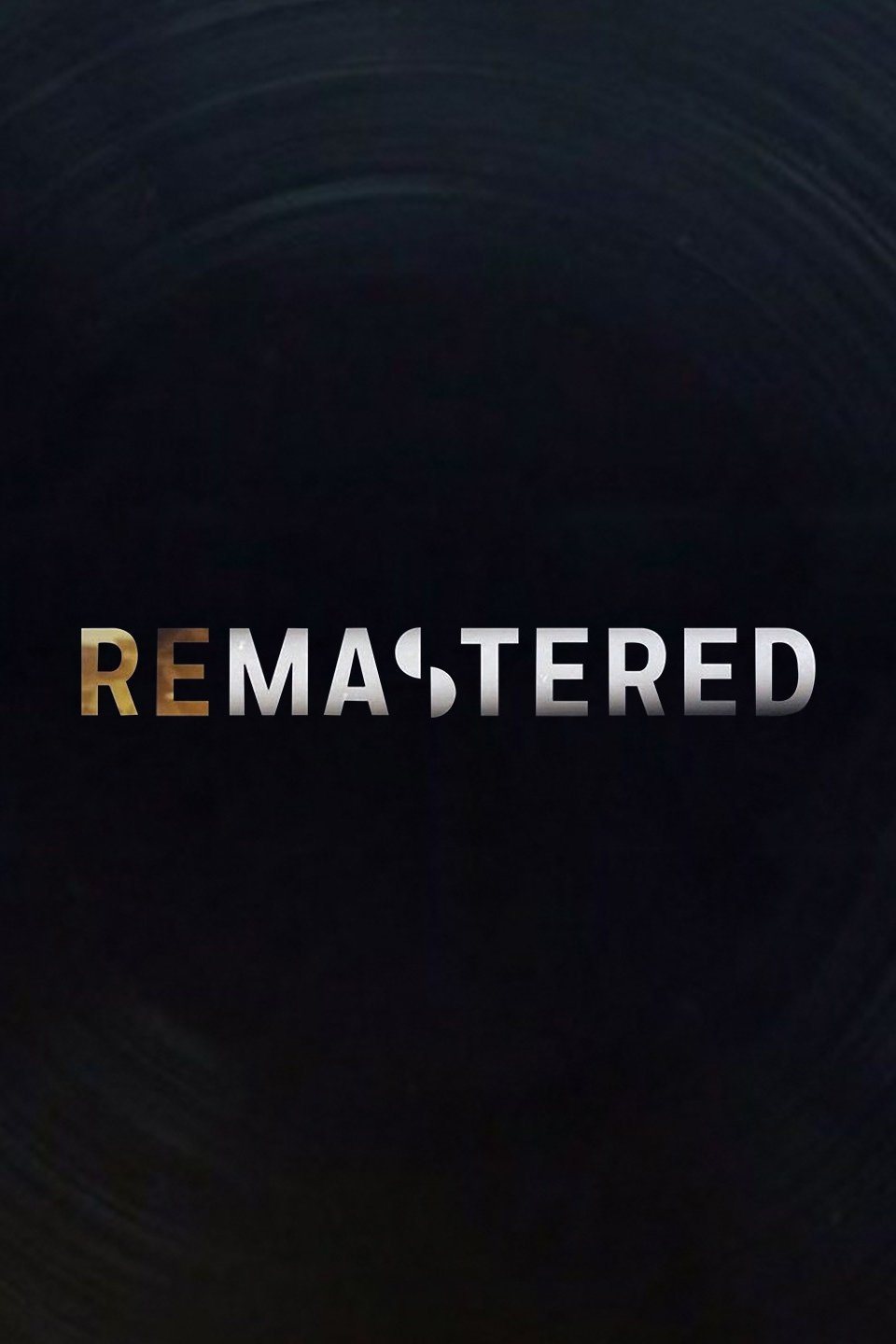 ReMastered - Rotten Tomatoes