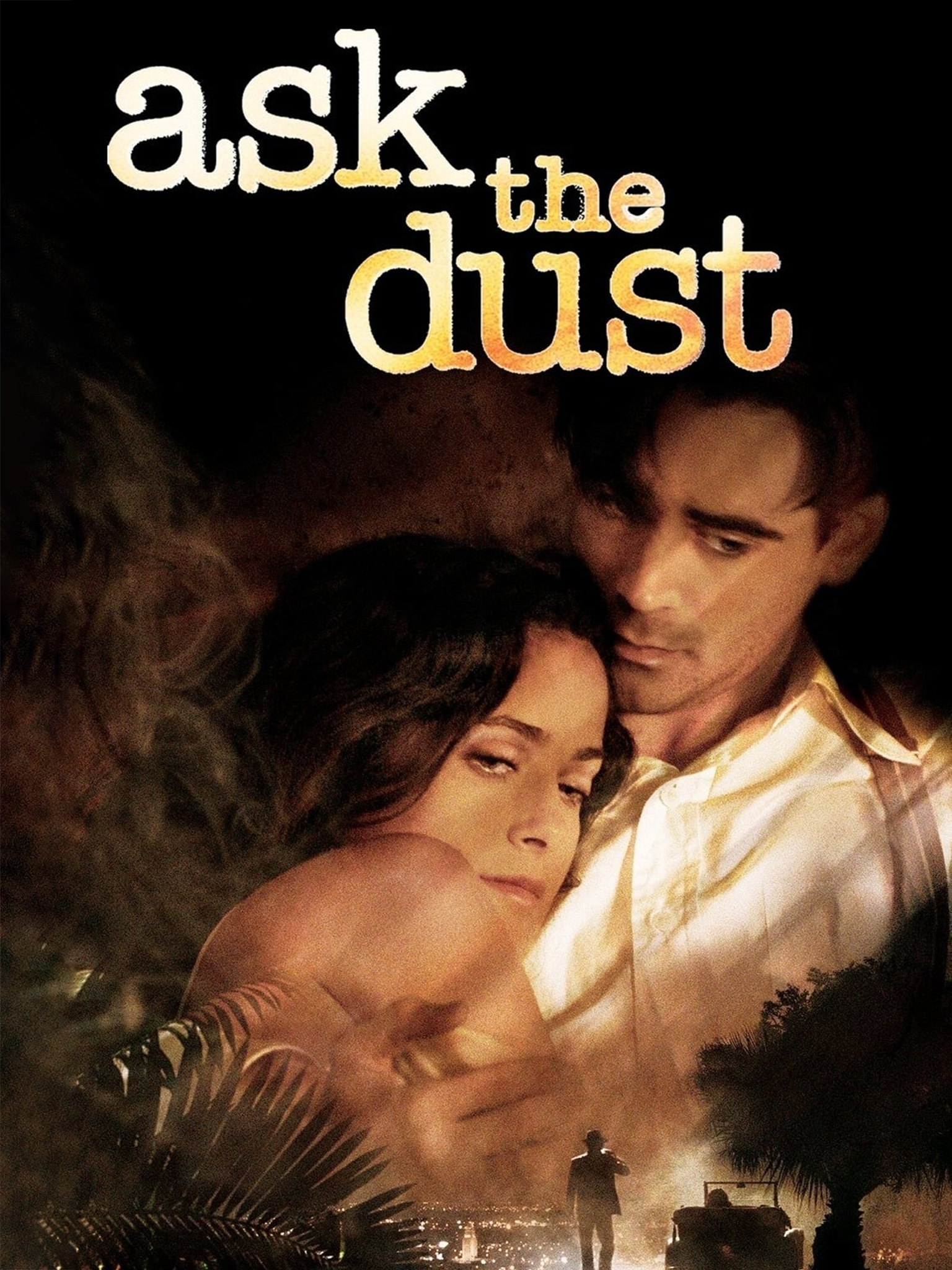 Ask The Dust Movie