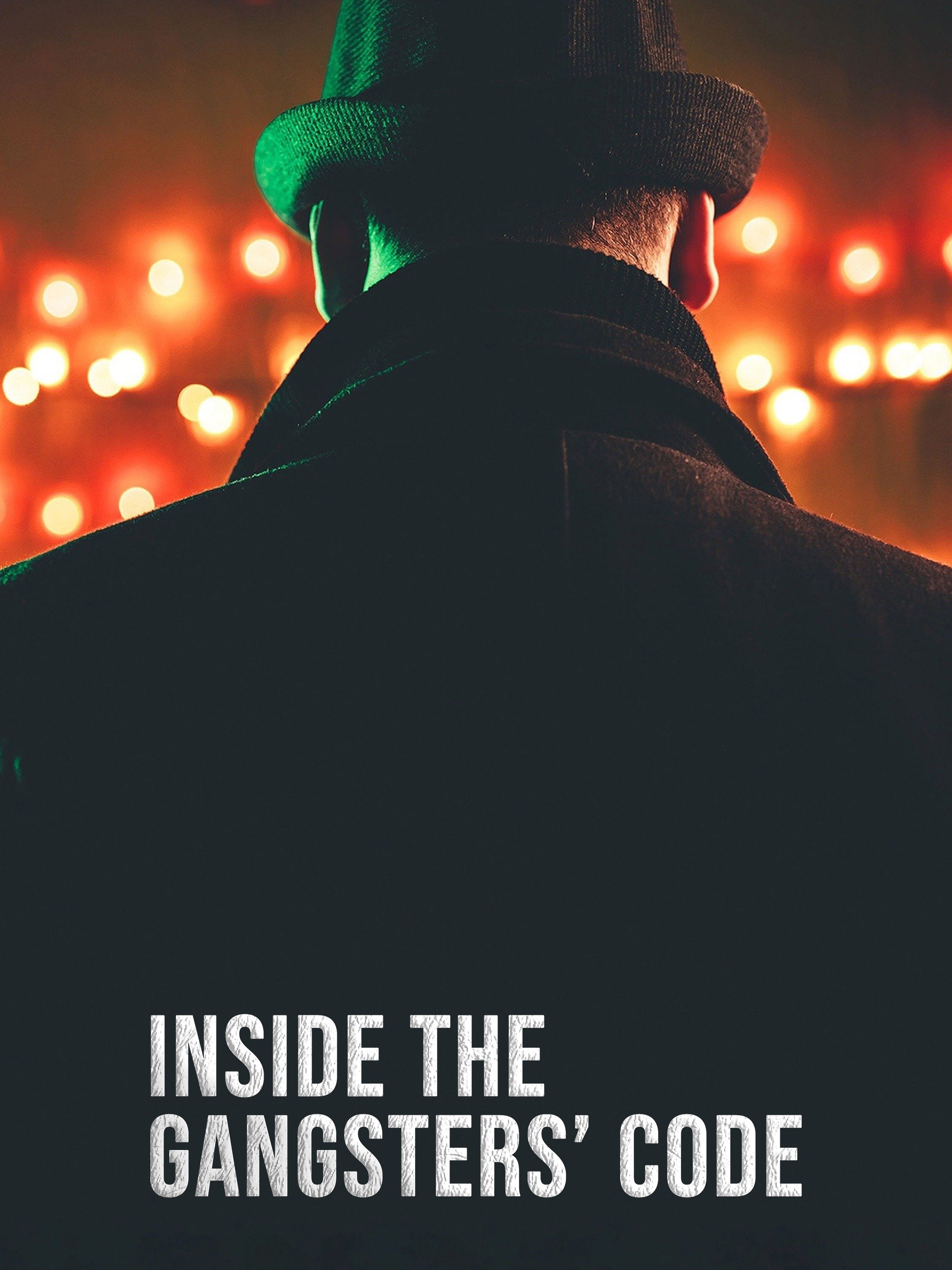 Inside the Gangsters' Code: Season 1 Pictures - Rotten Tomatoes