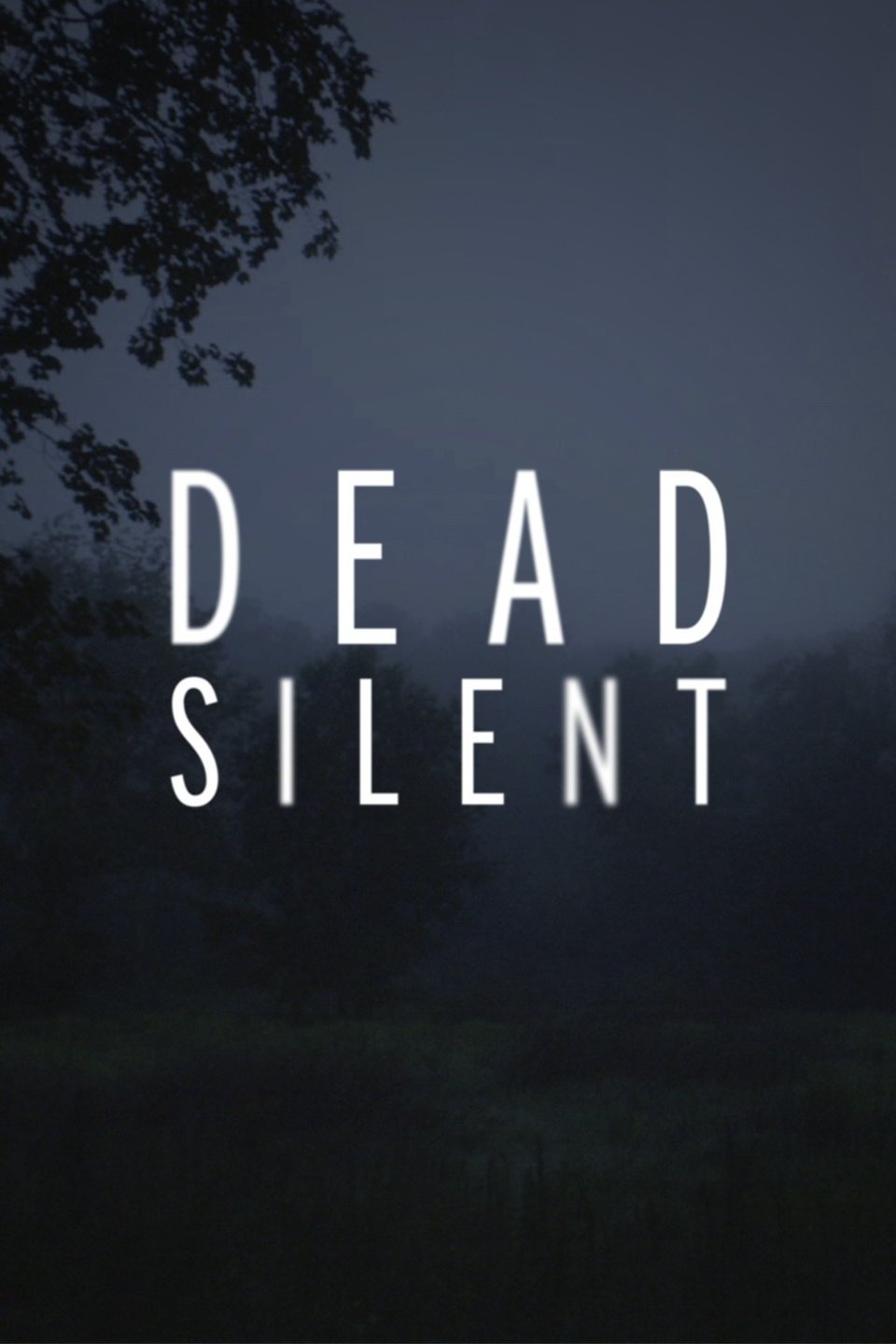 Dead Silent - Rotten Tomatoes