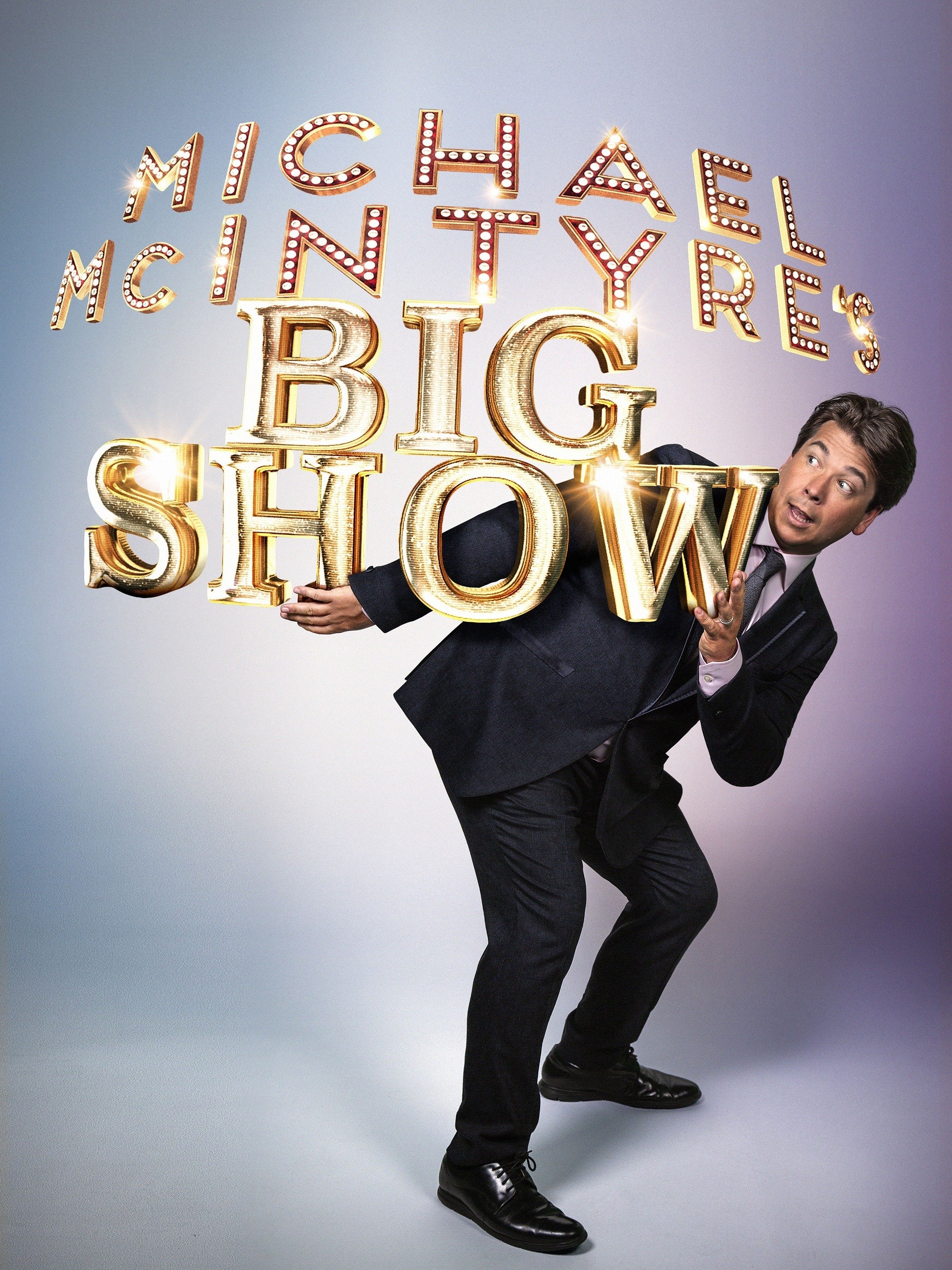 Michael McIntyre's Big Show - Rotten Tomatoes