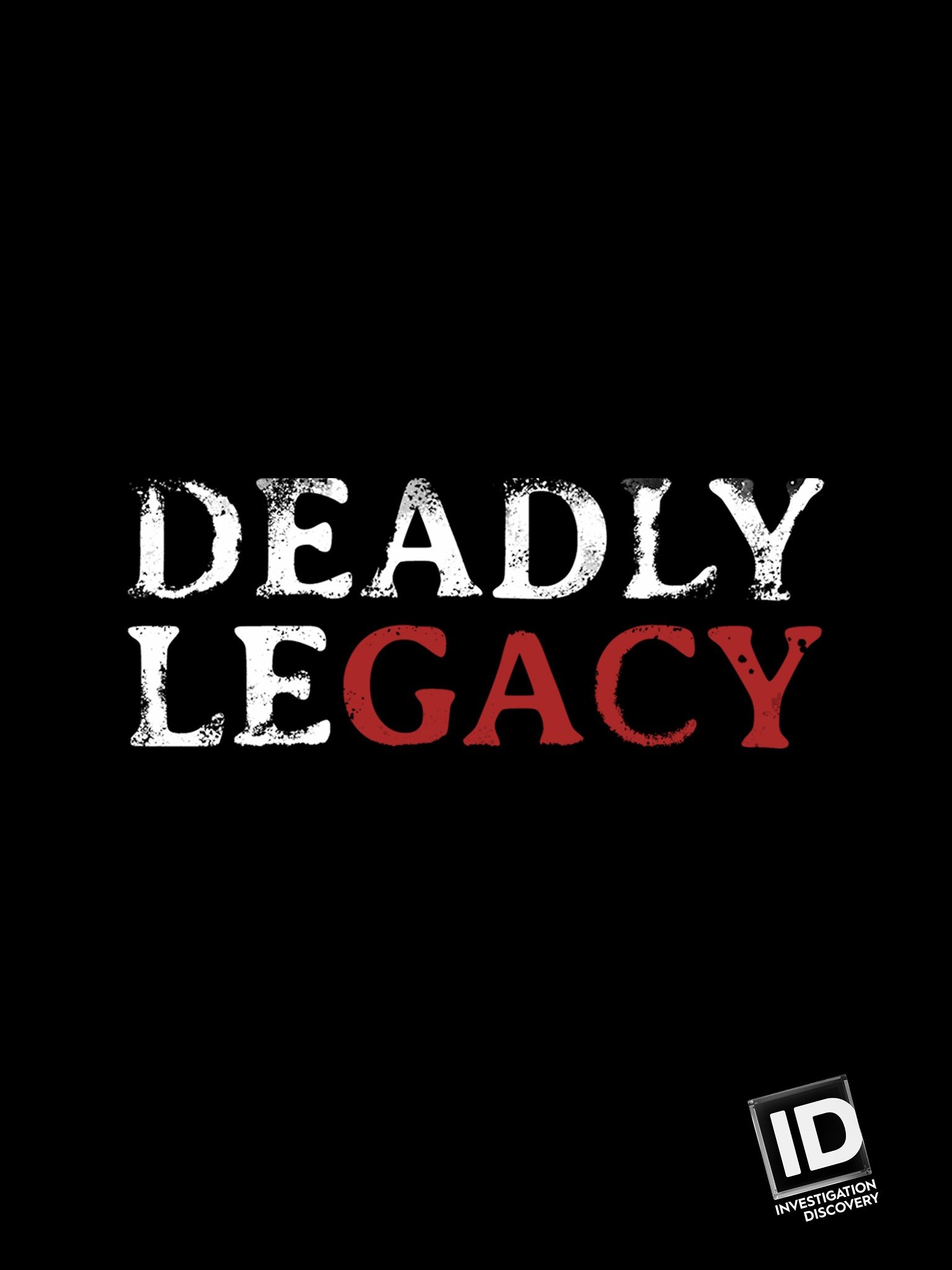 Deadly Legacy Pictures - Rotten Tomatoes