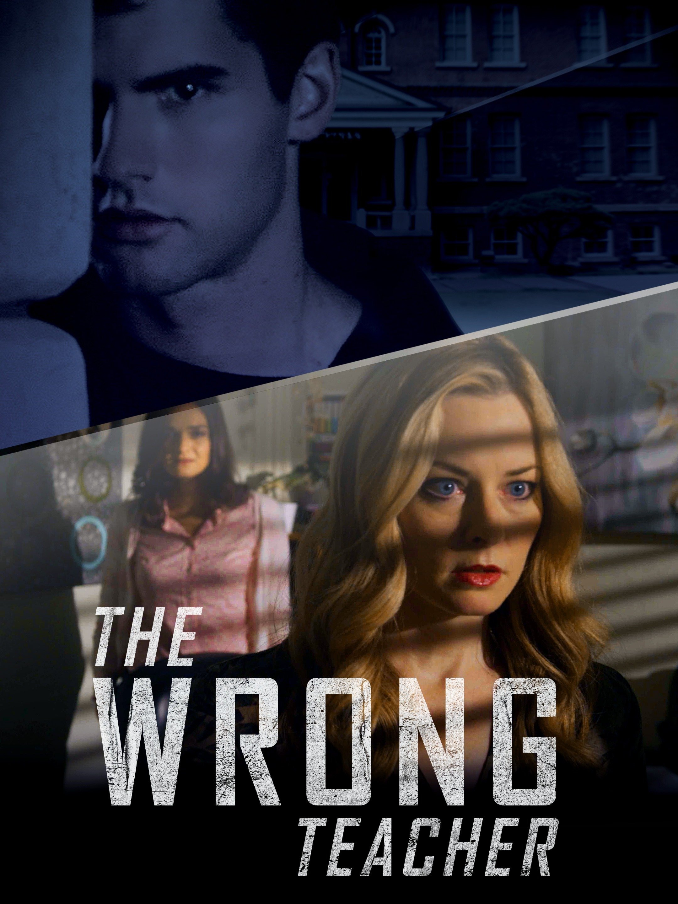 The Wrong Teacher (2018) - Rotten Tomatoes