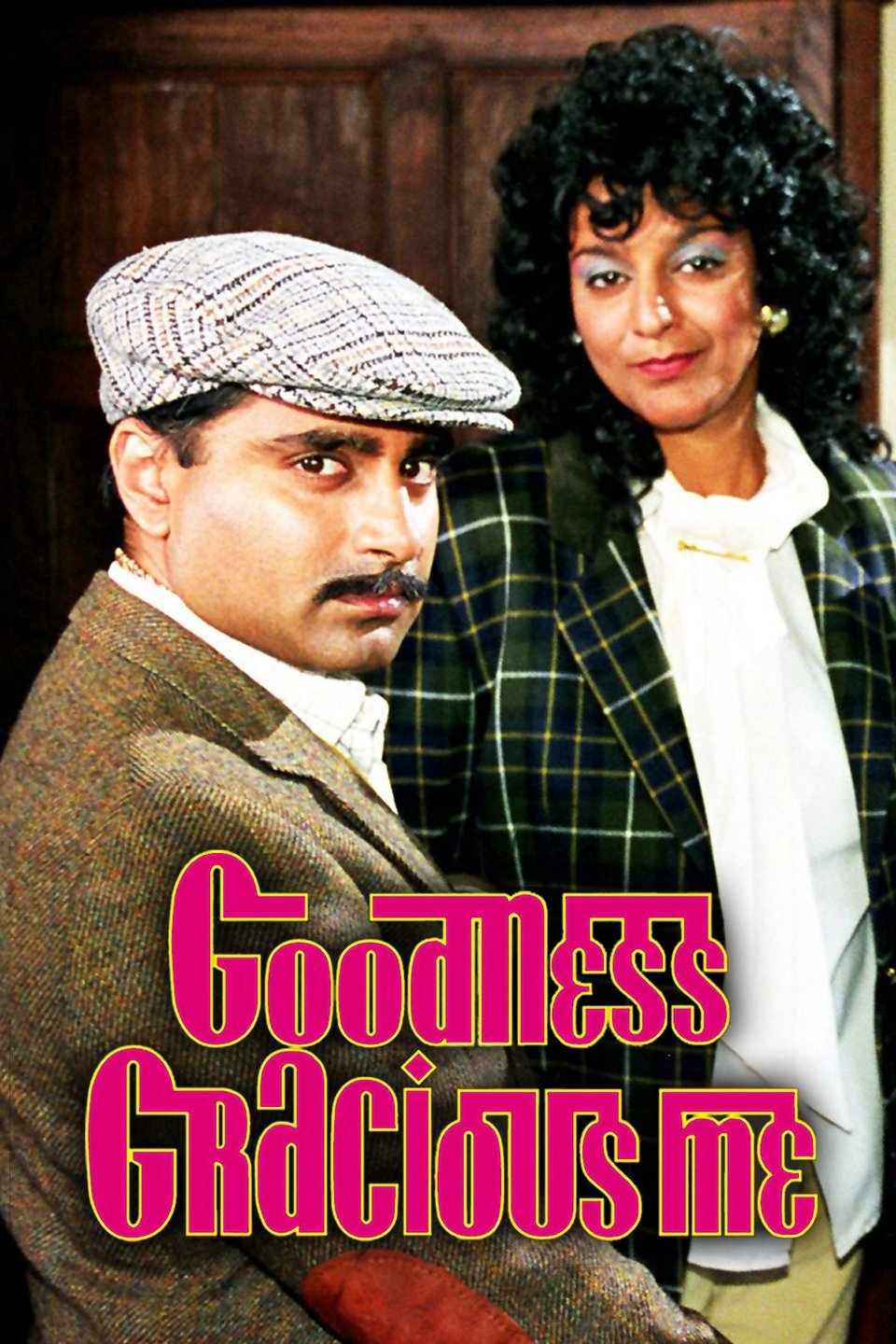 Goodness Gracious Me - Rotten Tomatoes