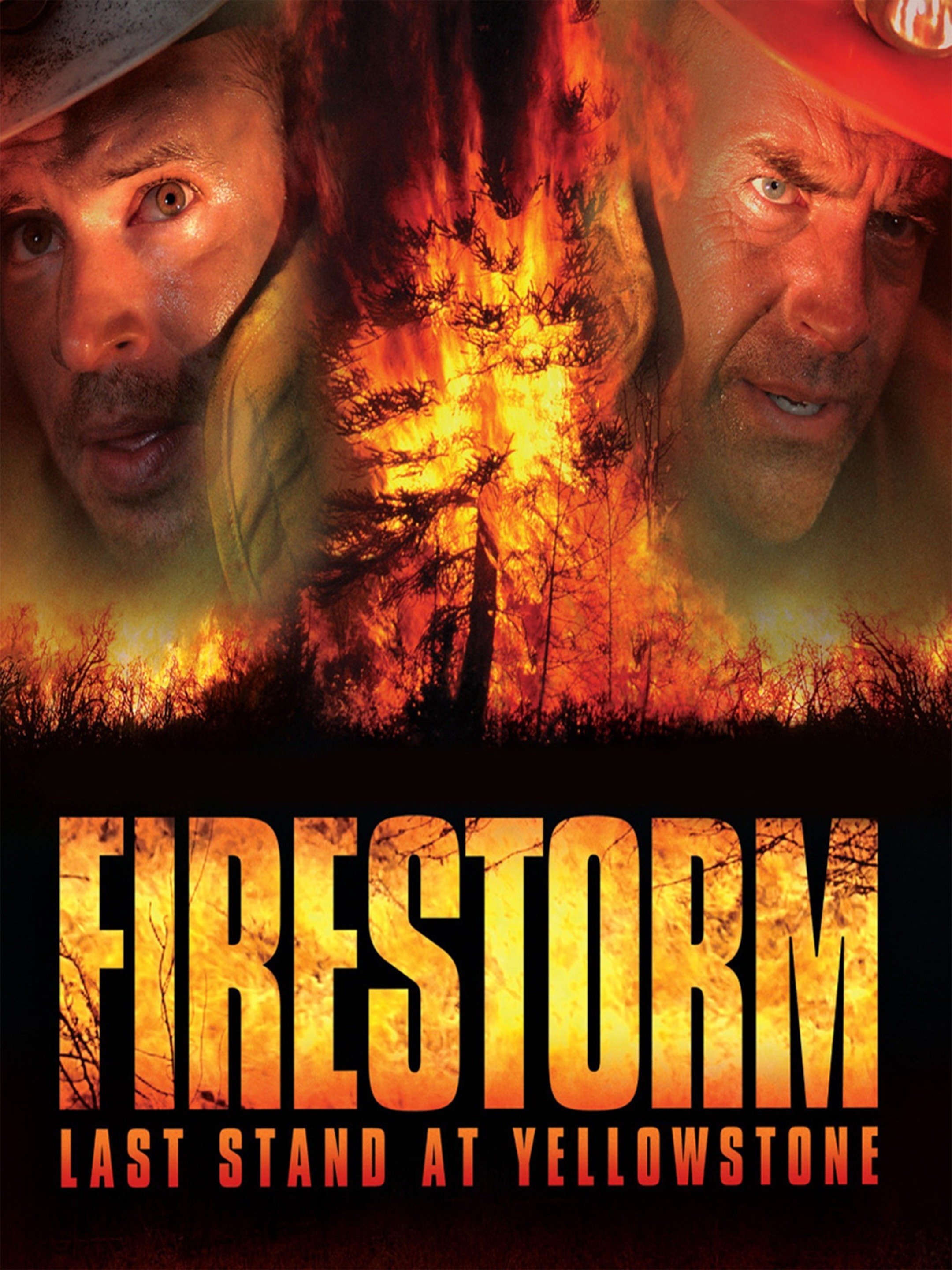 Firestorm: Last Stand at Yellowstone - Rotten Tomatoes