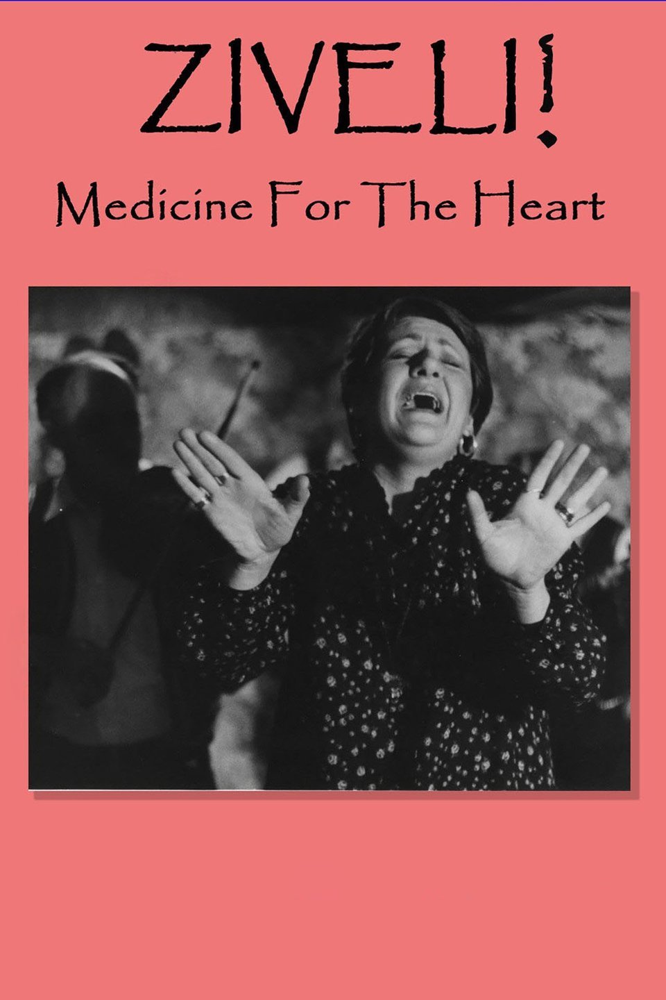 Ziveli! Medicine for the Heart - Rotten Tomatoes