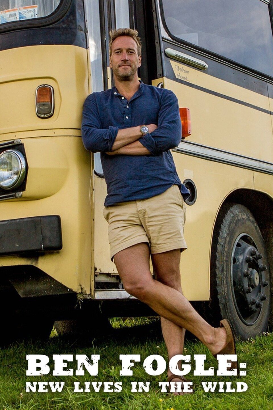 Ben Fogle: New Lives in the Wild - Rotten Tomatoes