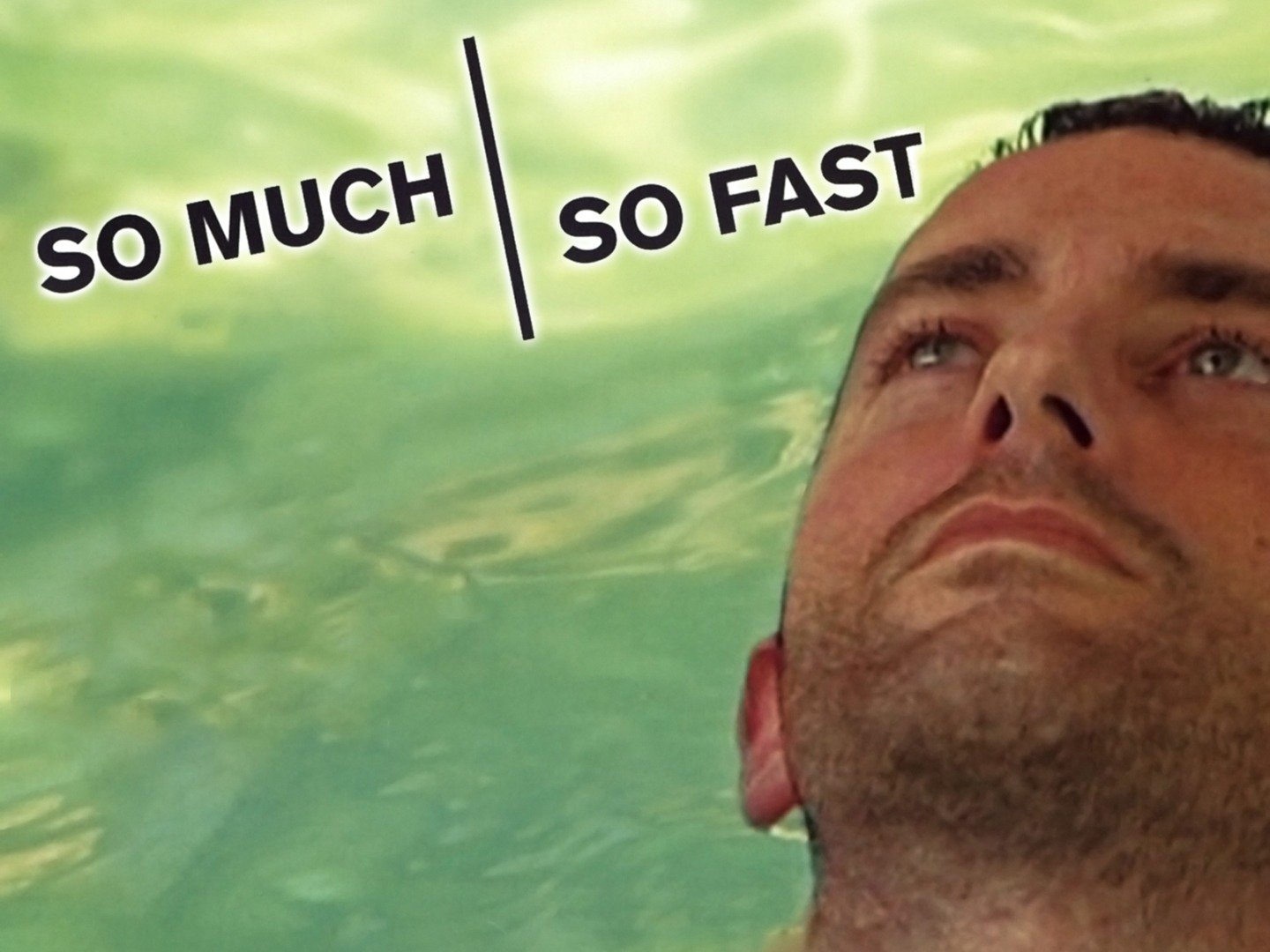 So Much So Fast (2006) - Rotten Tomatoes