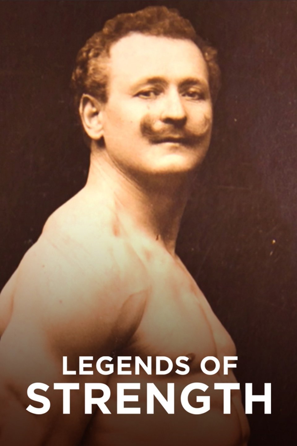 Legends of Strength - Rotten Tomatoes