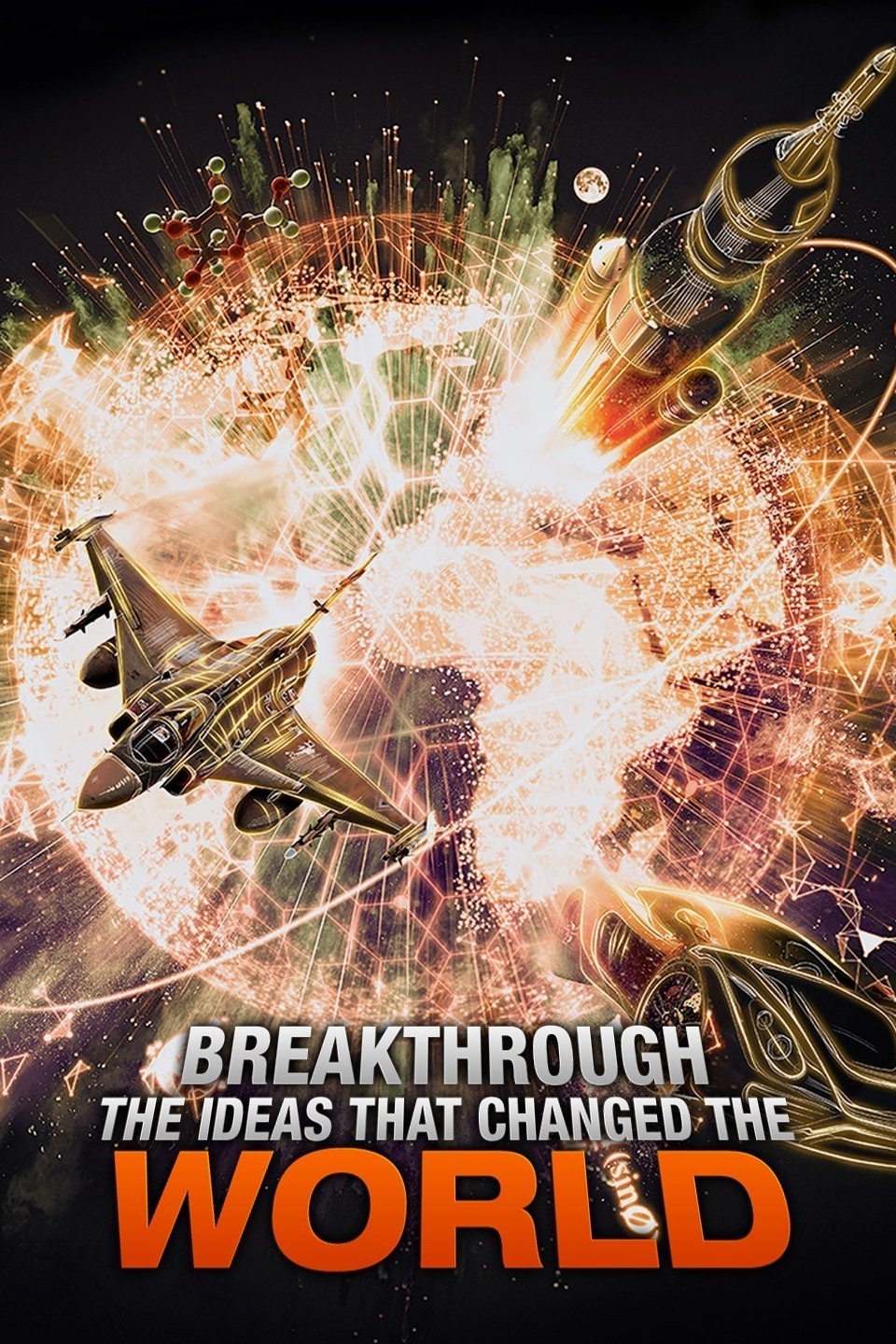 Breakthrough: The Ideas That Changed the World - Rotten Tomatoes