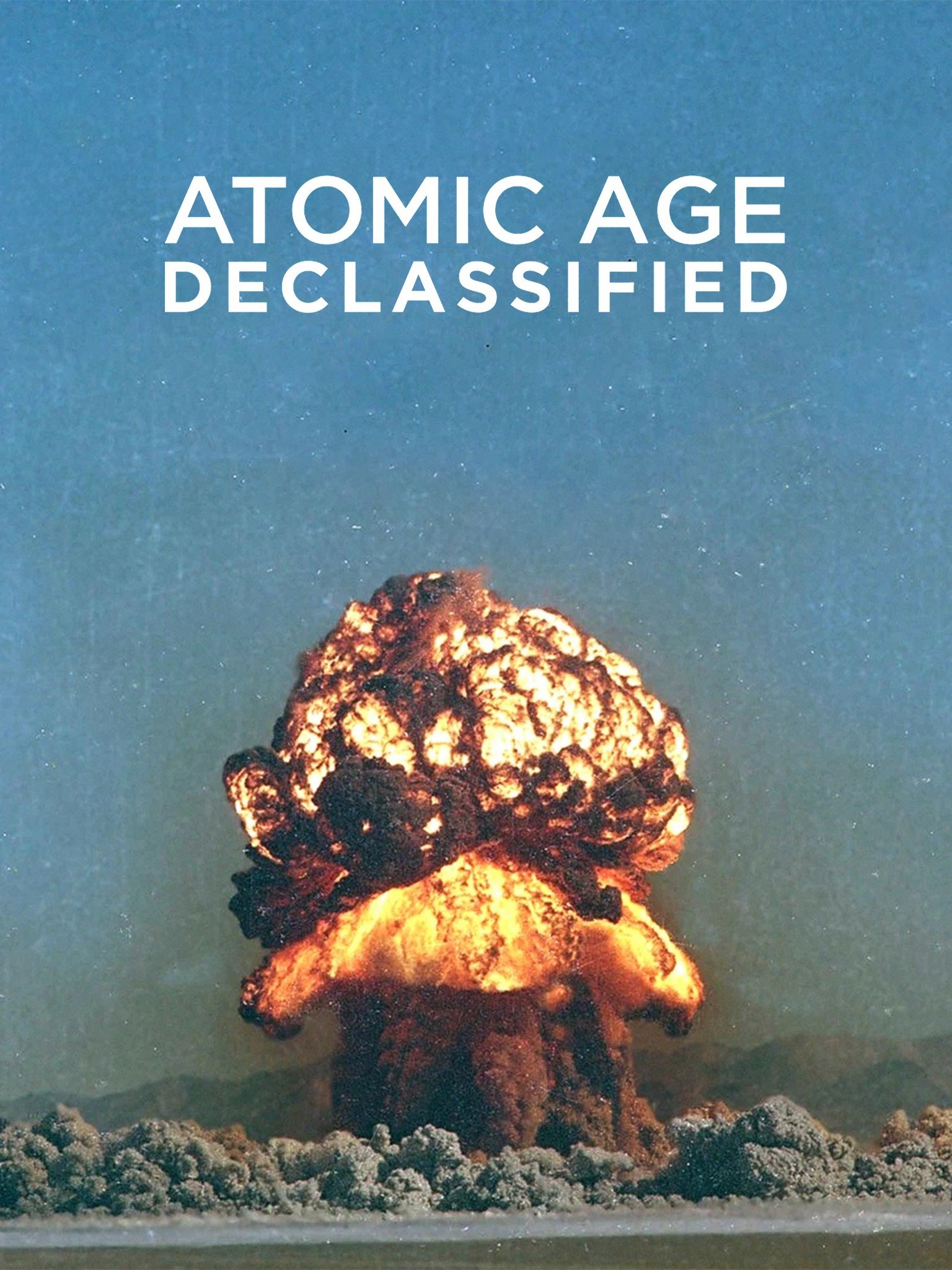 Atomic Age Declassified - Rotten Tomatoes