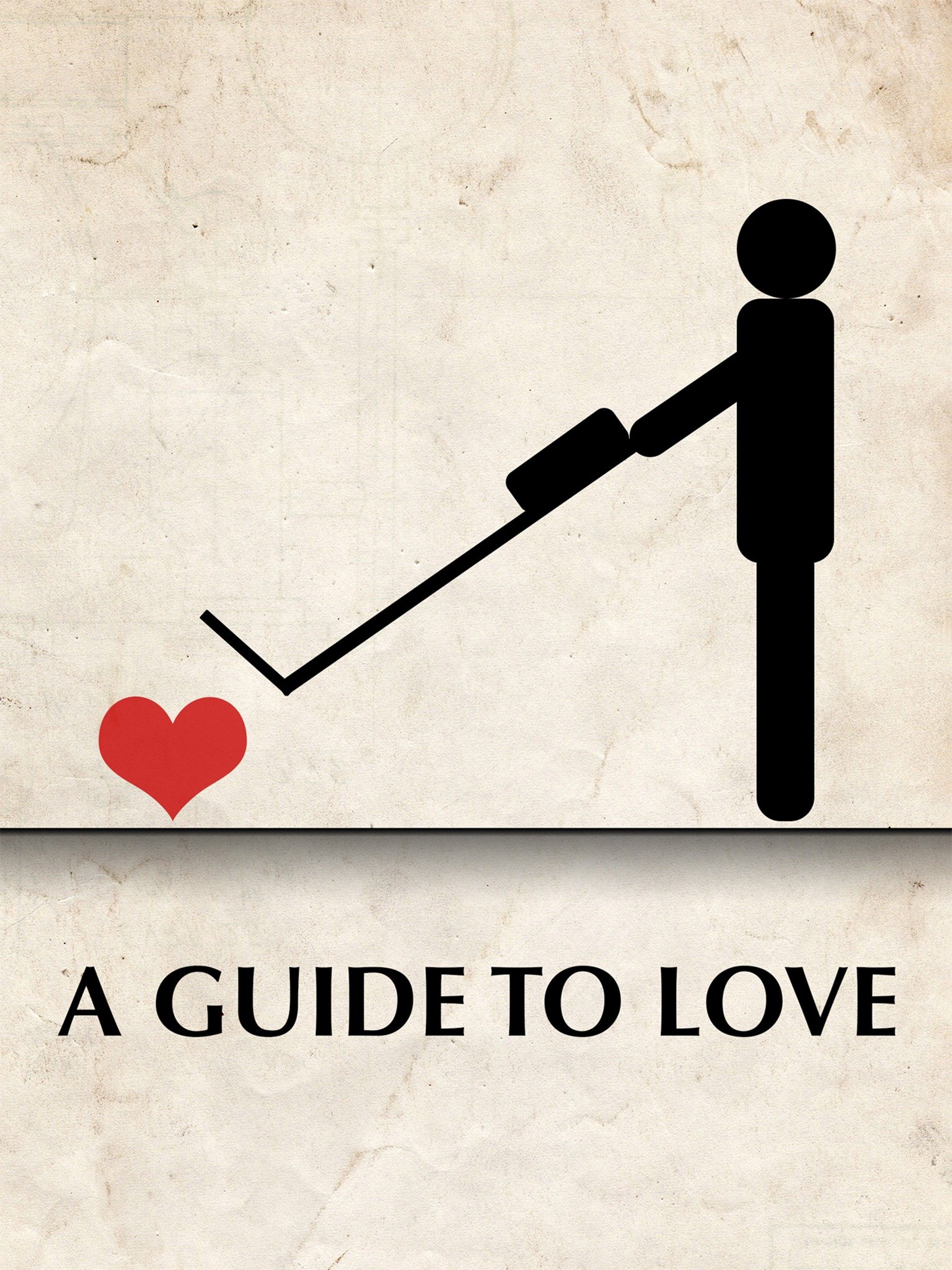 A Guide to Love Pictures - Rotten Tomatoes