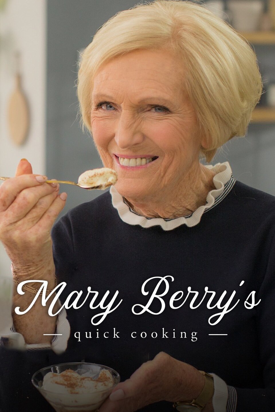 Mary Berry's Quick Cooking - Rotten Tomatoes