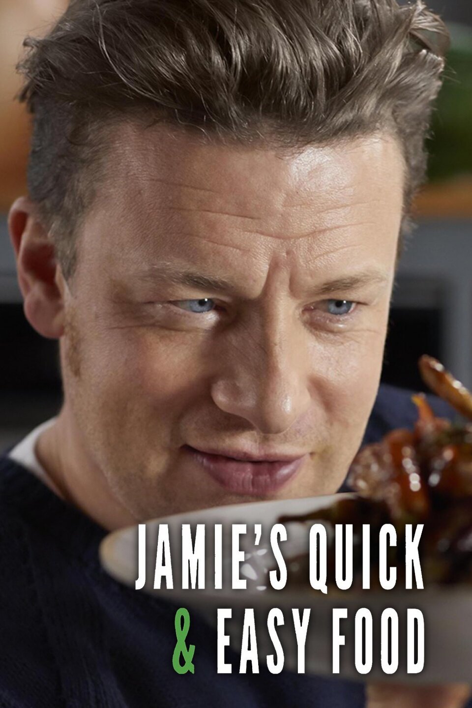 Jamie's Quick & Easy Food - Rotten Tomatoes