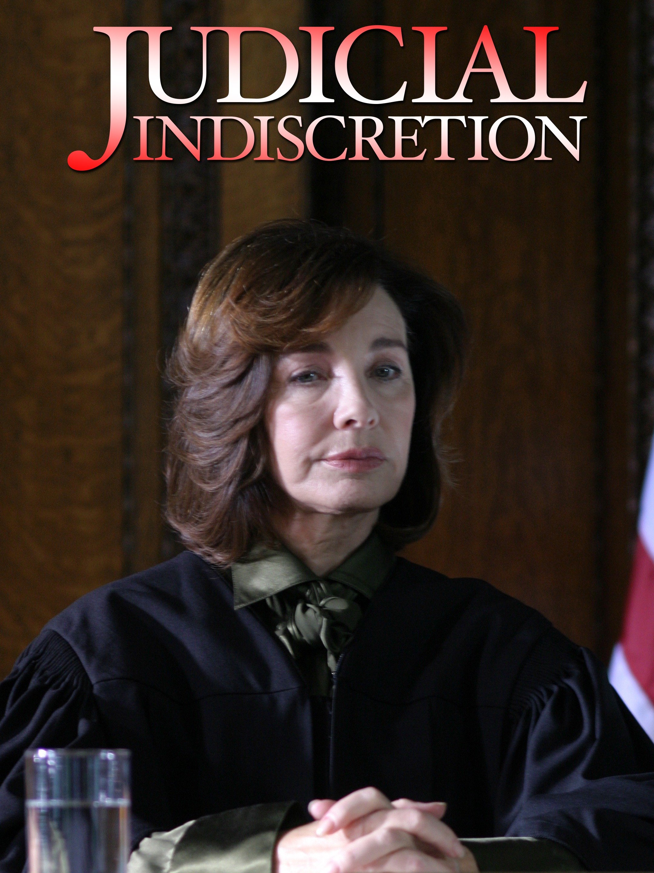Judicial Indiscretion Pictures - Rotten Tomatoes