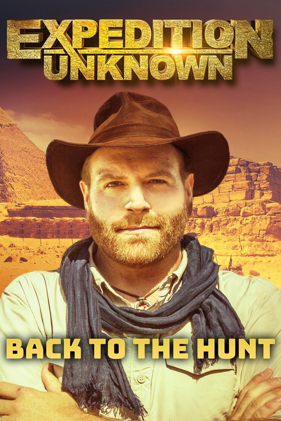 Expedition Unknown: Back to the Hunt - Rotten Tomatoes