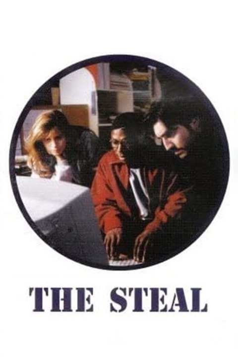 The Steal - Movie Reviews