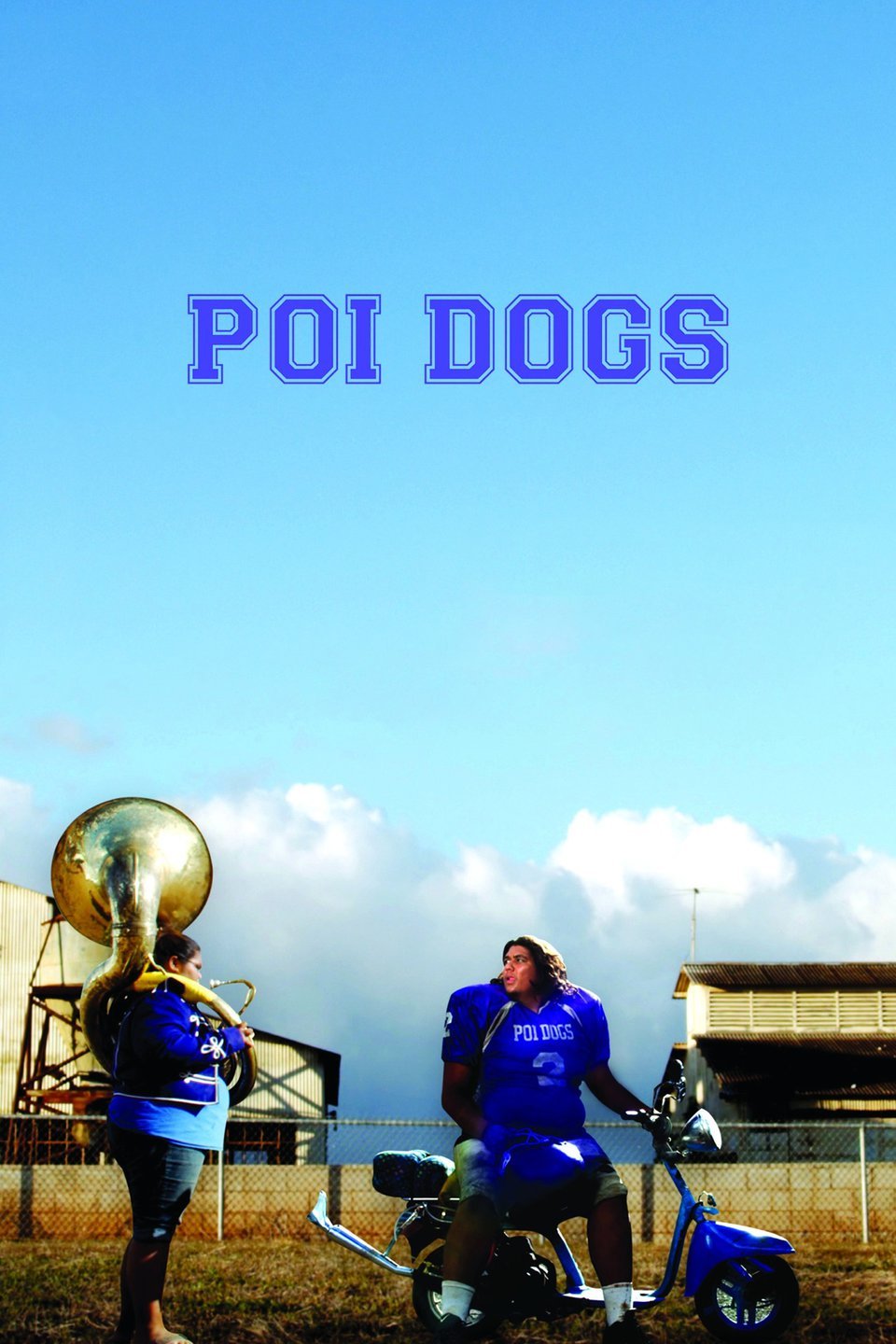 Poi Dogs - Rotten Tomatoes