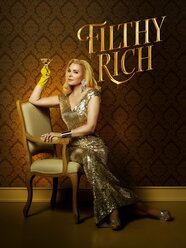 Filthy Rich Rotten Tomatoes Filthy Rich Rotten Tomatoes