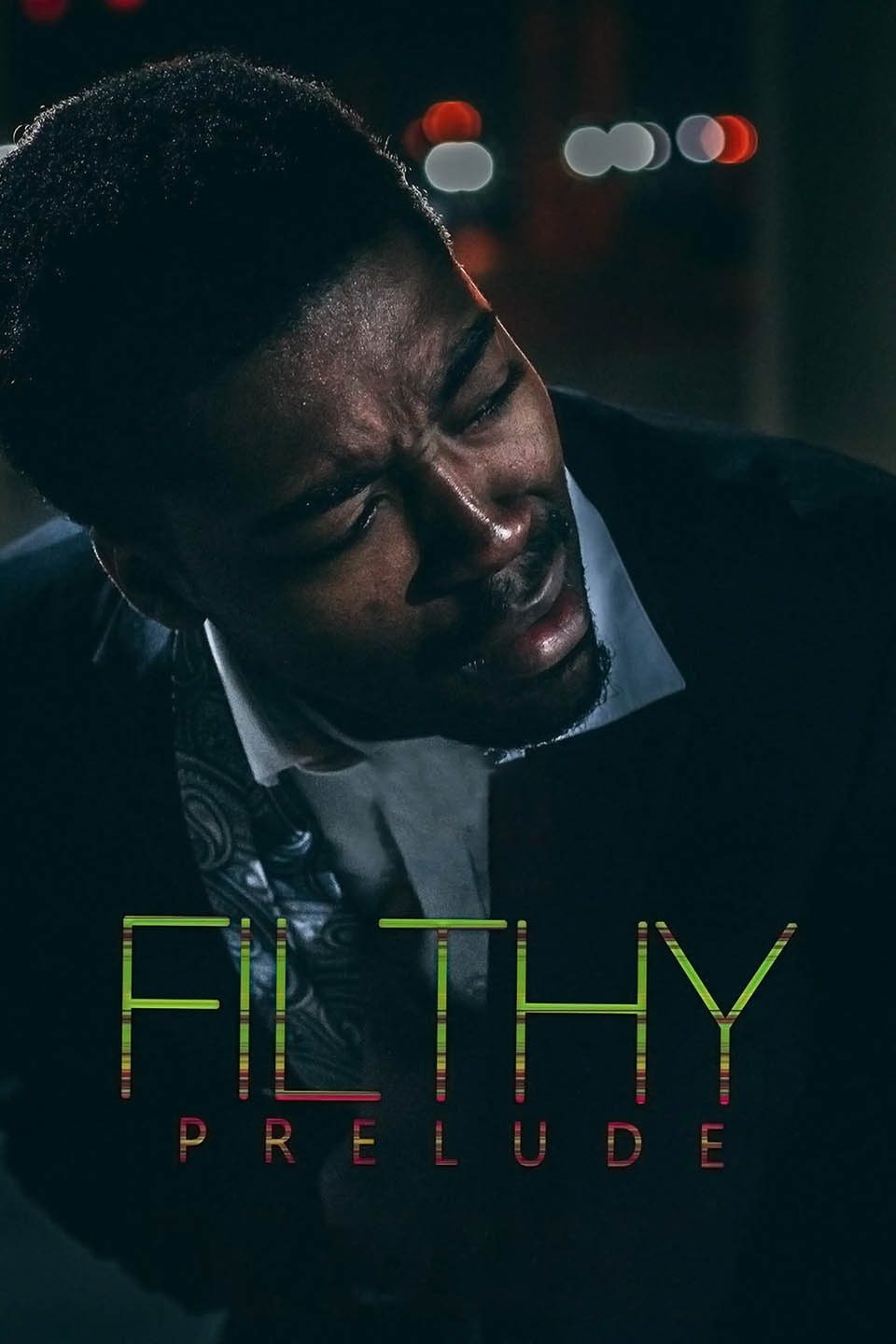 Filthy Prelude - Rotten Tomatoes