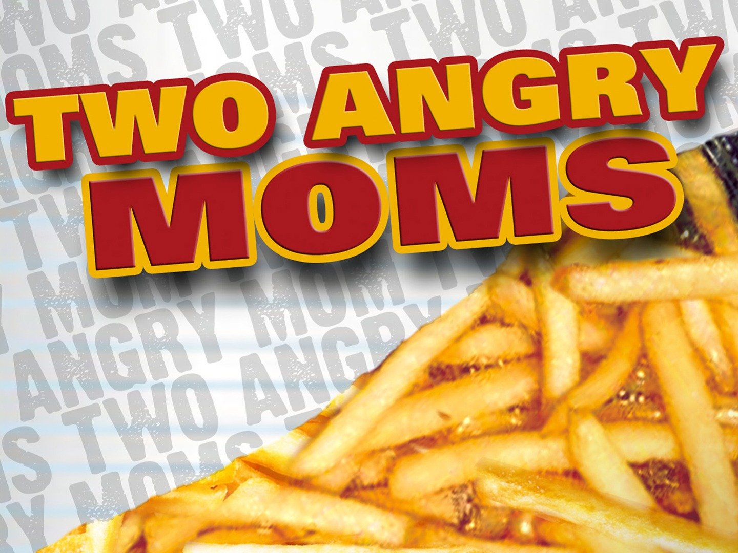 Two Angry Moms Pictures - Rotten Tomatoes