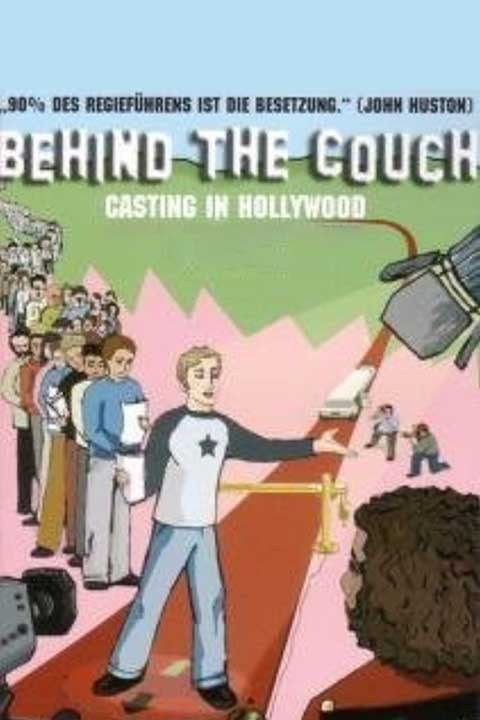 Behind the Couch: Casting in Hollywood - Rotten Tomatoes