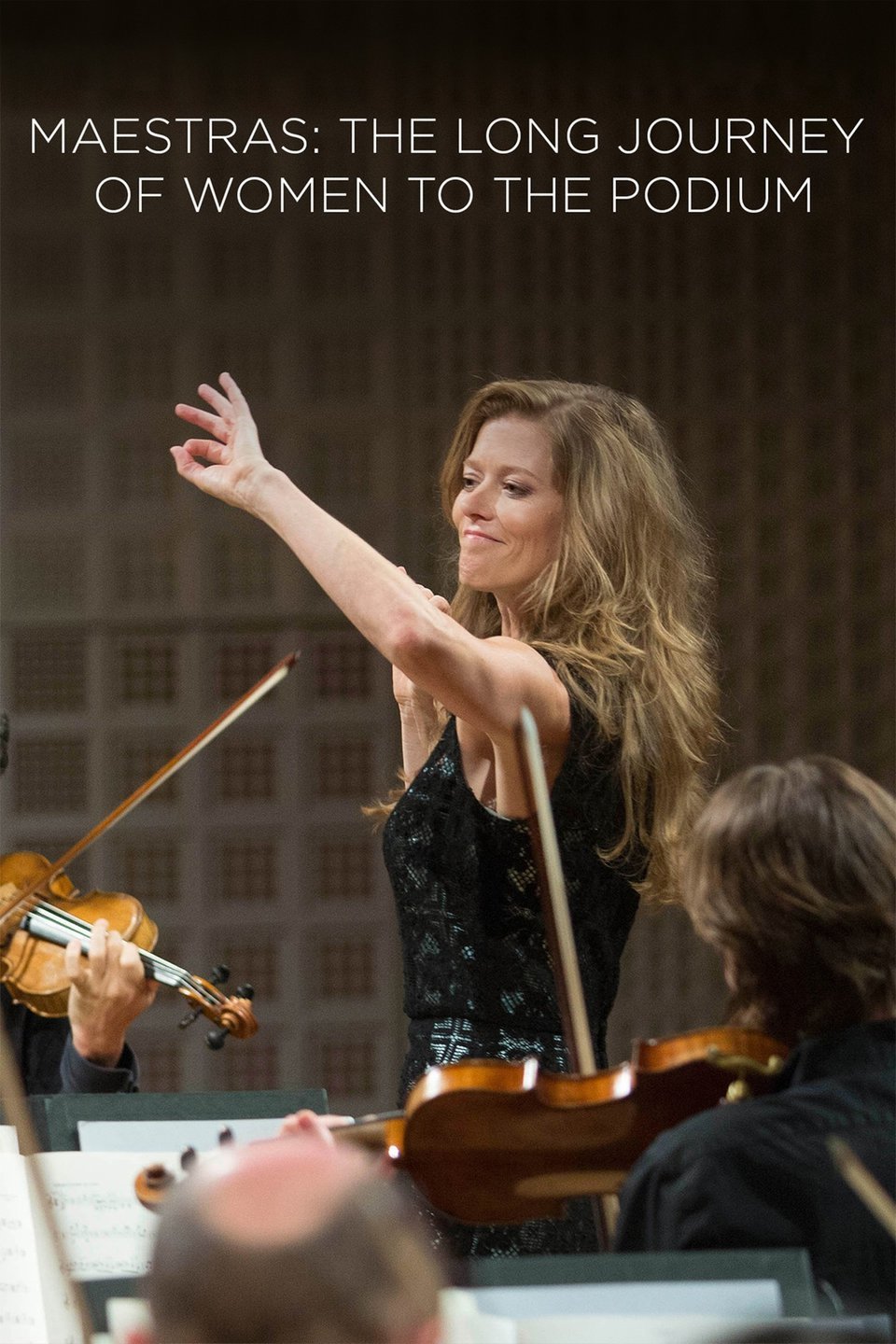 Maestras: The Long Journey of Women to the Podium - Rotten Tomatoes