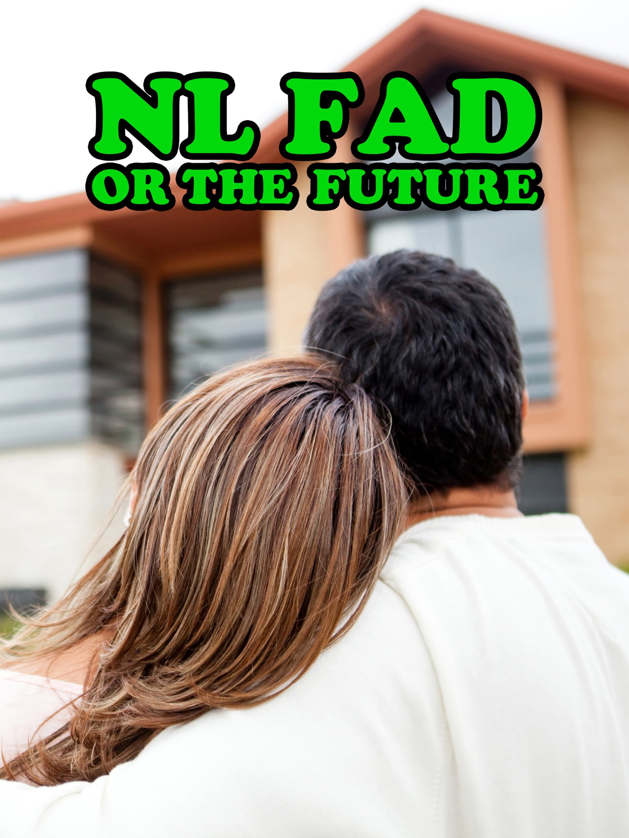 NL Fad or the Future - Rotten Tomatoes