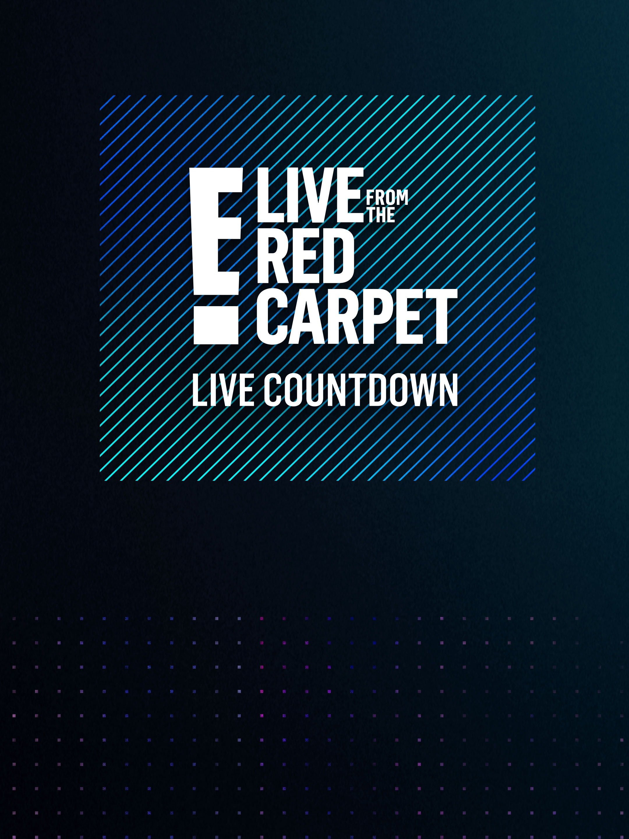 E! Countdown to the Red Carpet - Rotten Tomatoes